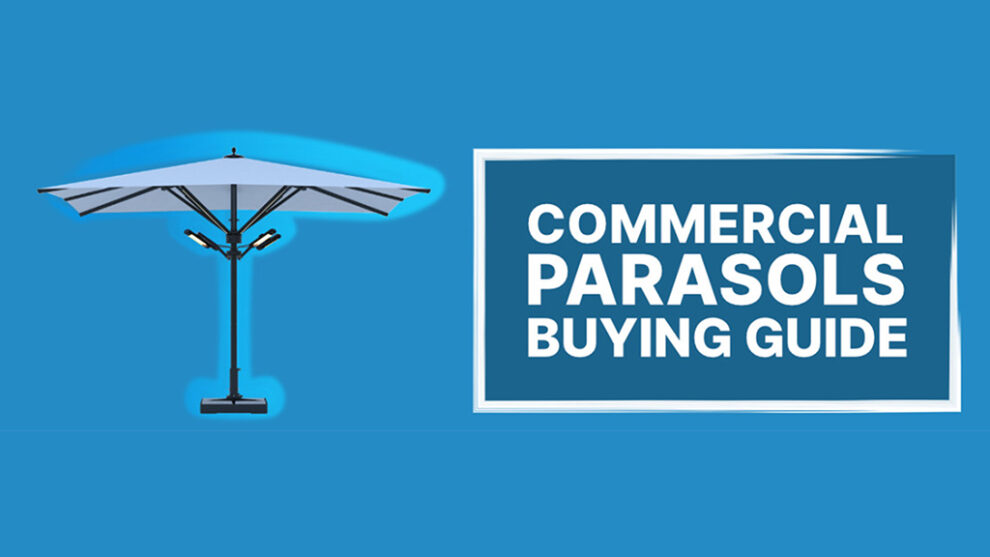 Commercial Parasols Buying Guide - Shade Specialists